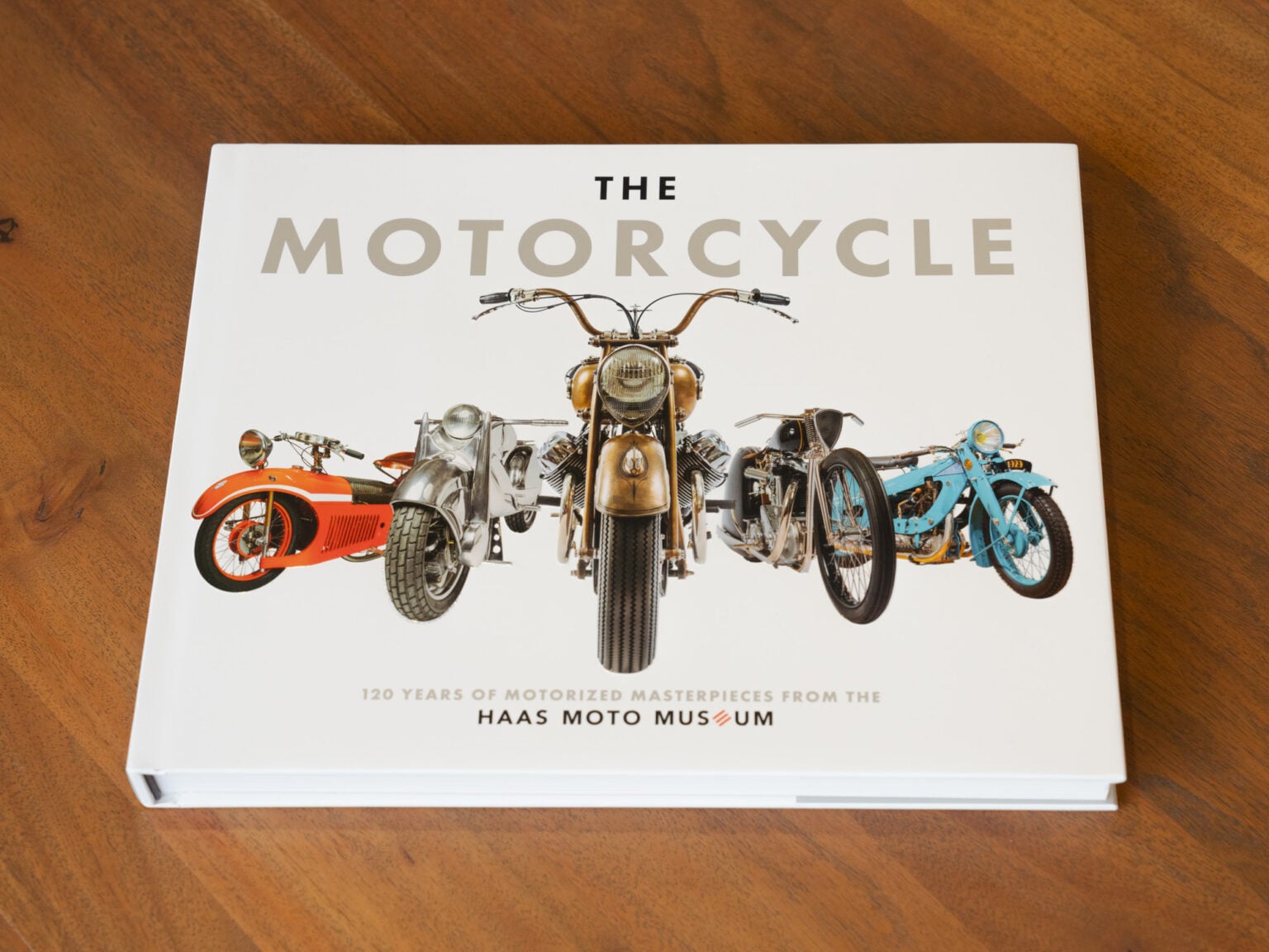 The Motorcycle: The Definitive Collection Of The Haas Moto Museum